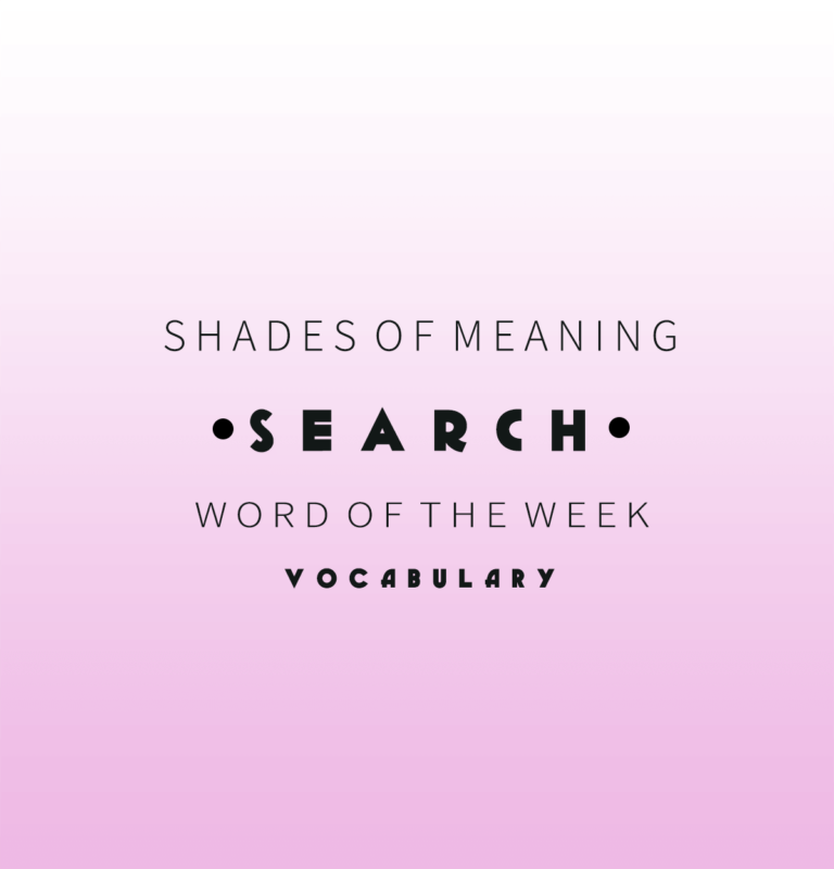 Shades of Meaning: Search | Primary English