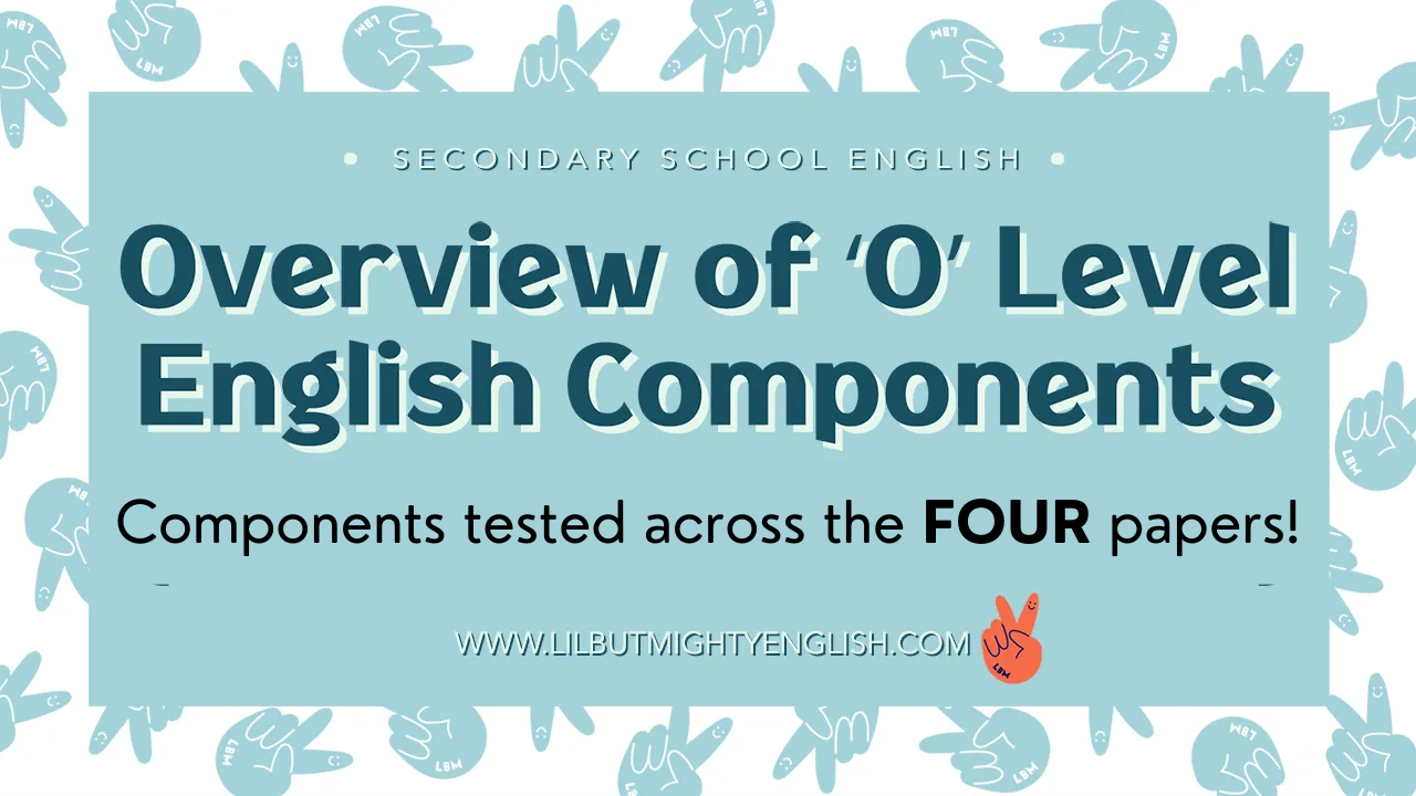 O Level English Components Overview