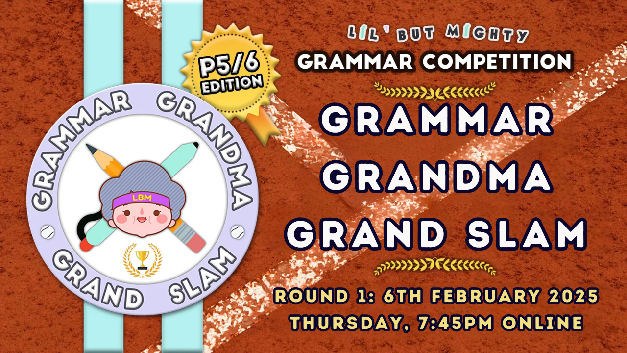 P5/6 Grammar Grandma Grand Slam | English Grammar Competition