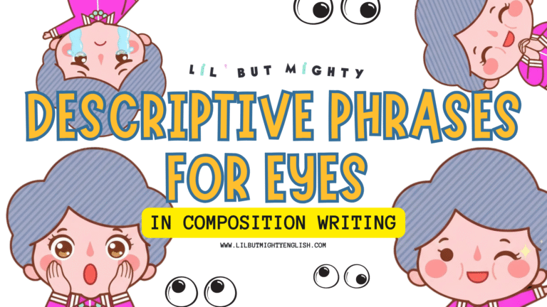Descriptive Phrases for Eyes in Composition Writing!